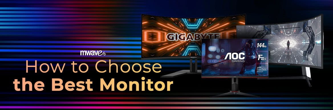 How to Choose the Best Monitor