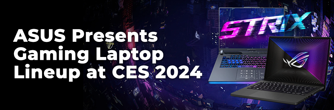 ASUS Gaming Laptop Lineup CES 2024