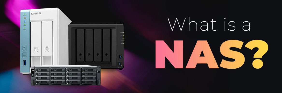 What is Network Attached Storage - NAS