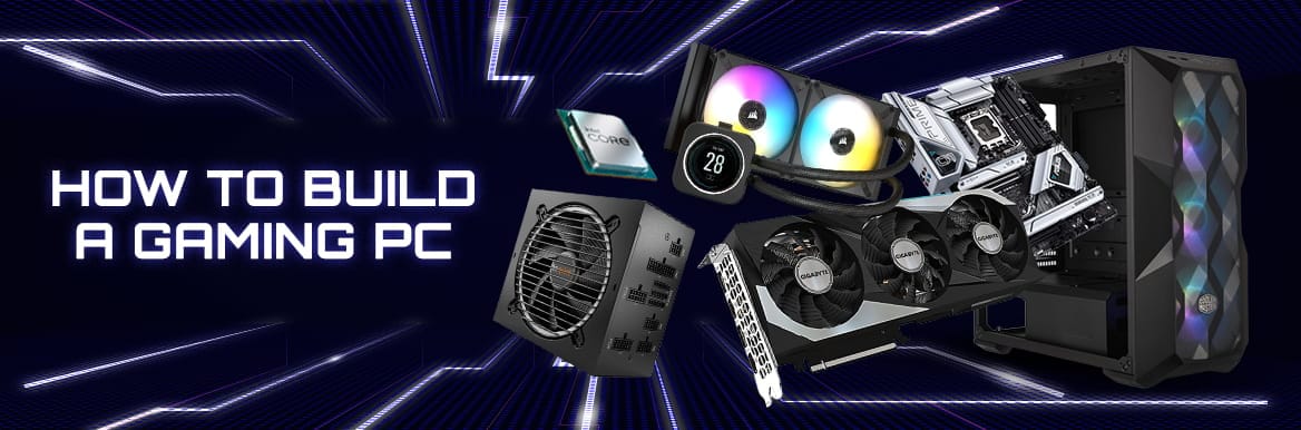 How to Build a Gaming PC