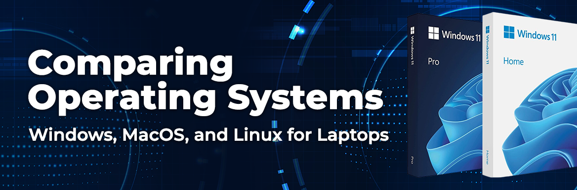 Comparing Laptop Operating Systems