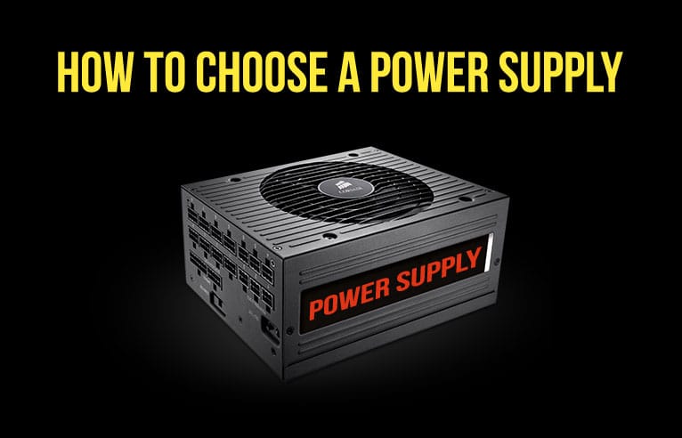 How To Pick a Good Power Supply (PSU)