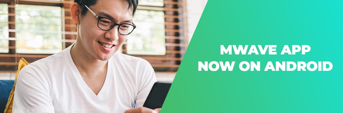 Mwave Mobile App