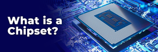 What is a Chipset?